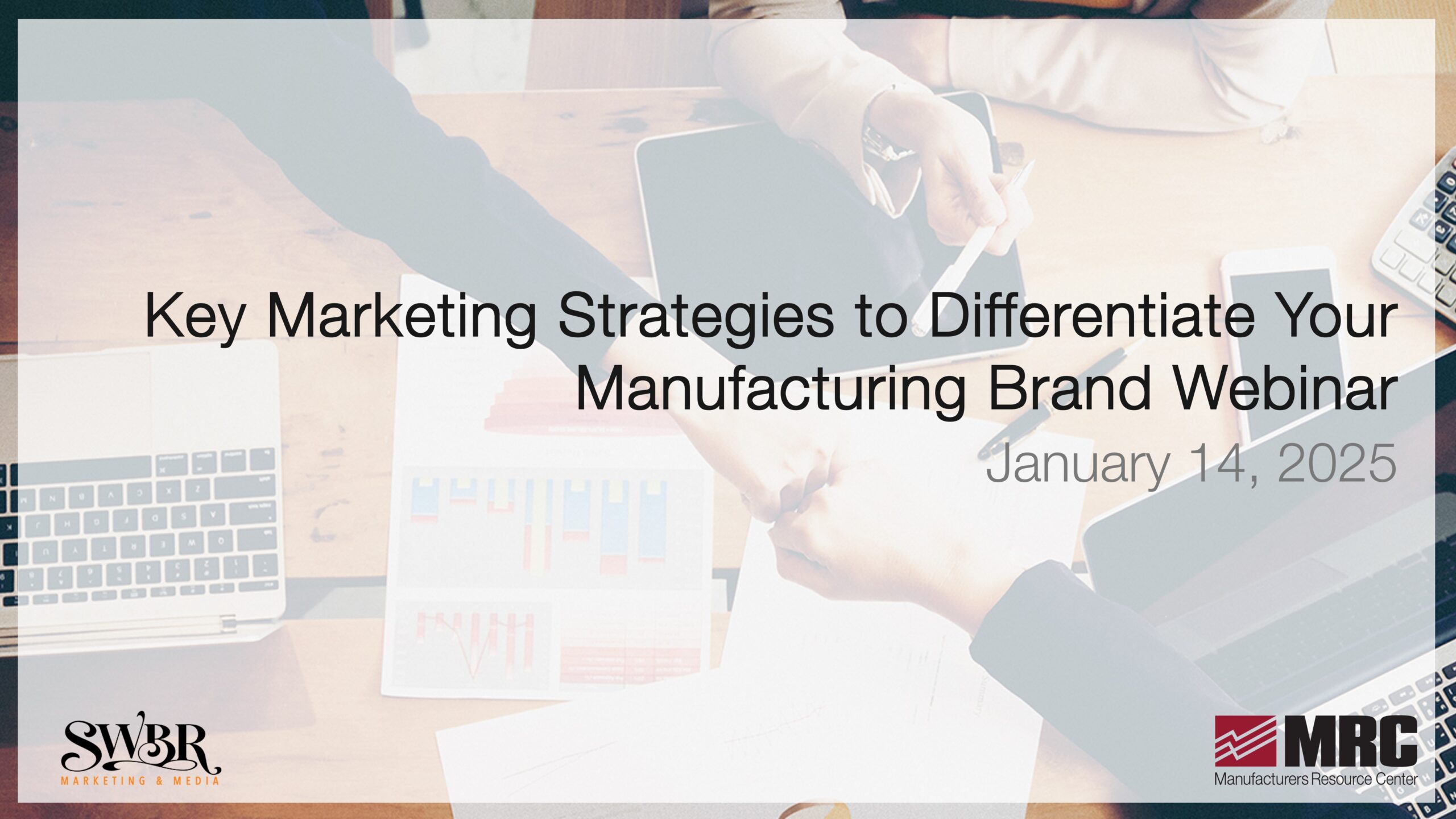 Key Marketing Strategies to Differentiate Your Manufacturing Brand ...